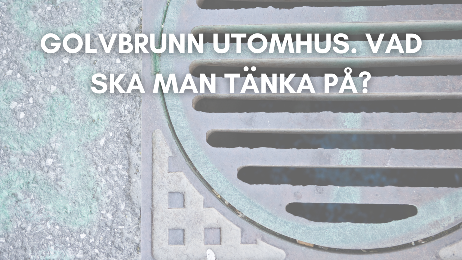 ABC rör | Golvbrunn utomhus